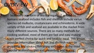Lesson in tle about prepare and cook seafood dishes | PPTX