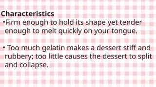 TLE-GRADE 9-CLASSIFICATION OF DESSERTS AND THEIR CHARACTERISTICS.pptx