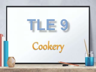 TLE-9-Cookery-tools-utensils (1).pptx