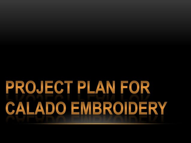 MAKING CALADO EMBROIDERY | PPTX | Needlework | Arts and Crafts