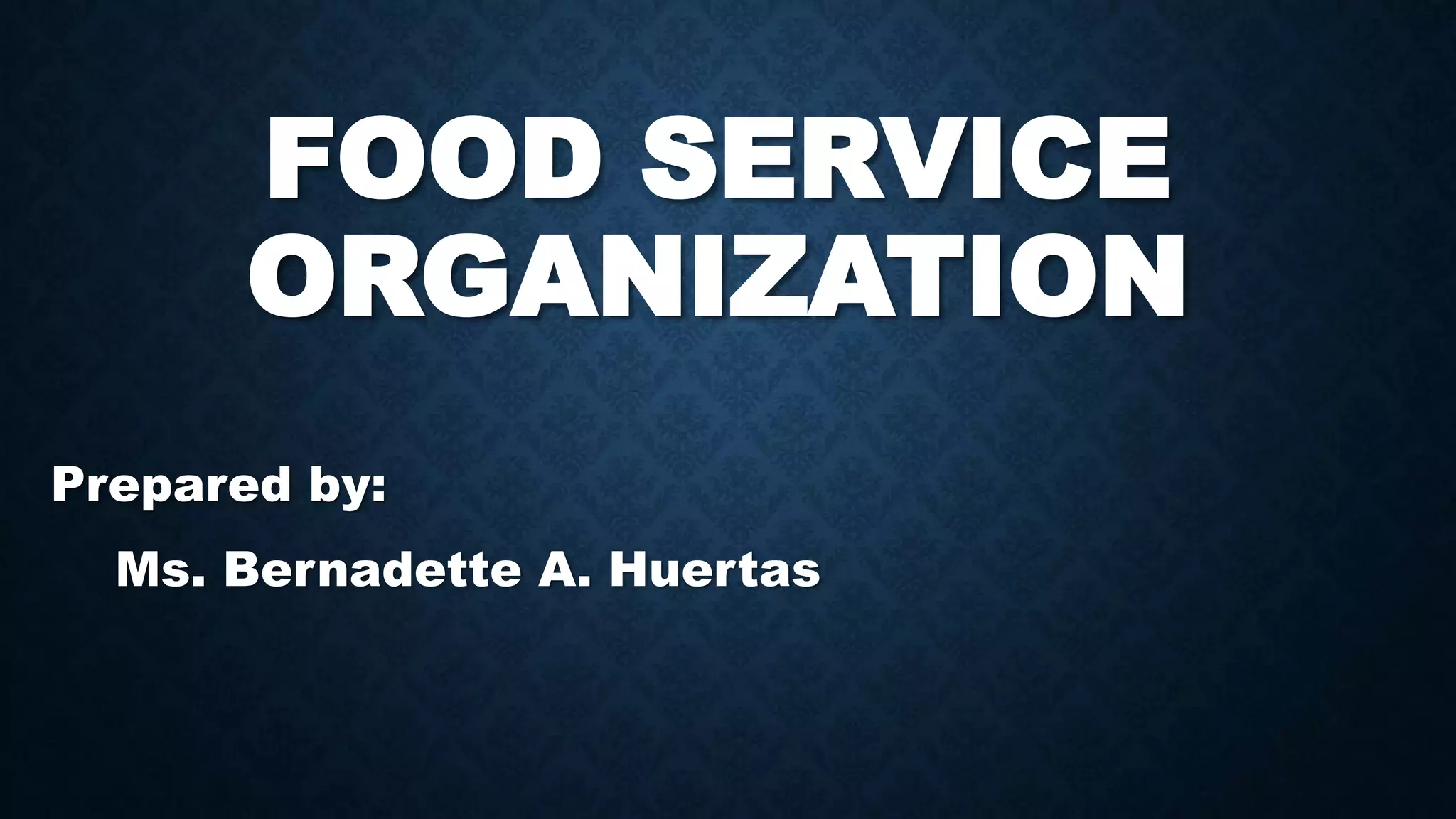Tle 10 l1 food service organization | PPTX