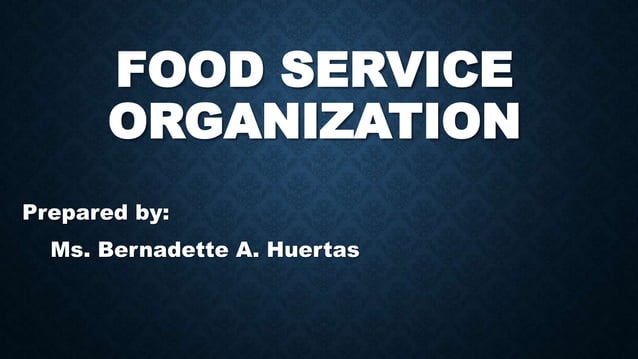 Tle 10 l1 food service organization | PPTX | Food Industry | Industries