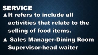 Tle 10 l1 food service organization | PPTX | Food Industry | Industries