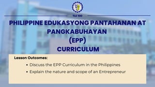 Philippine Edukasyong Pantahanan at Pangkabuhayan (EPP) Curriculum | PDF