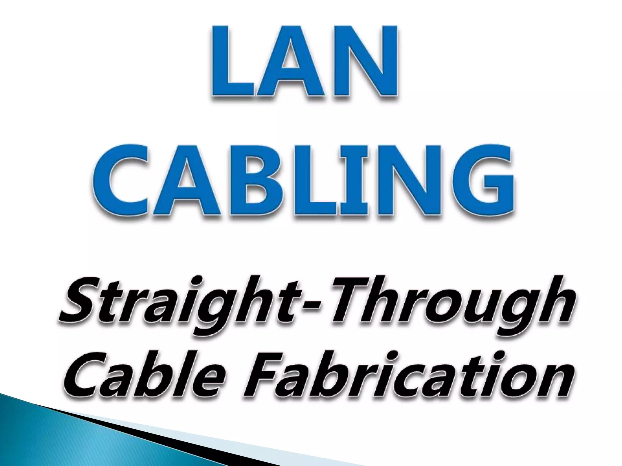 TLE 10 (ICT): LAN Cabling | PPTX