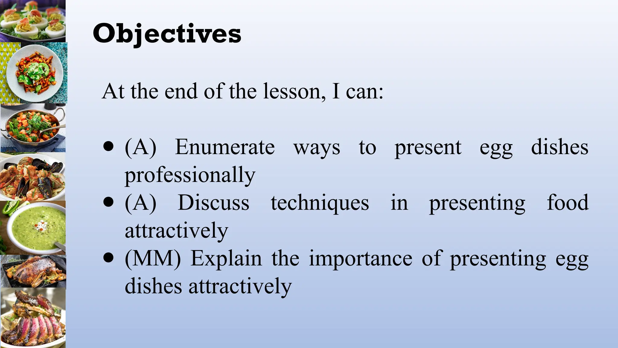TLE 10: Techniques and Creative Approaches to Presenting Egg Dishes | PPTX
