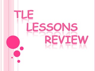 TLE Lessons Review | PPT