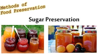 Methods of Food Preservation | PPT