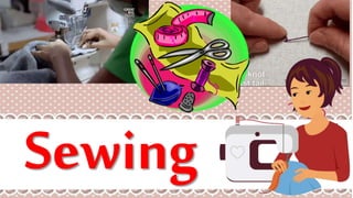 Sewing | PPTX