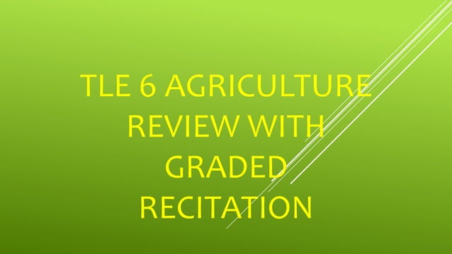 TLE 6 Agriculture Powerpoint Presentation | PPTX