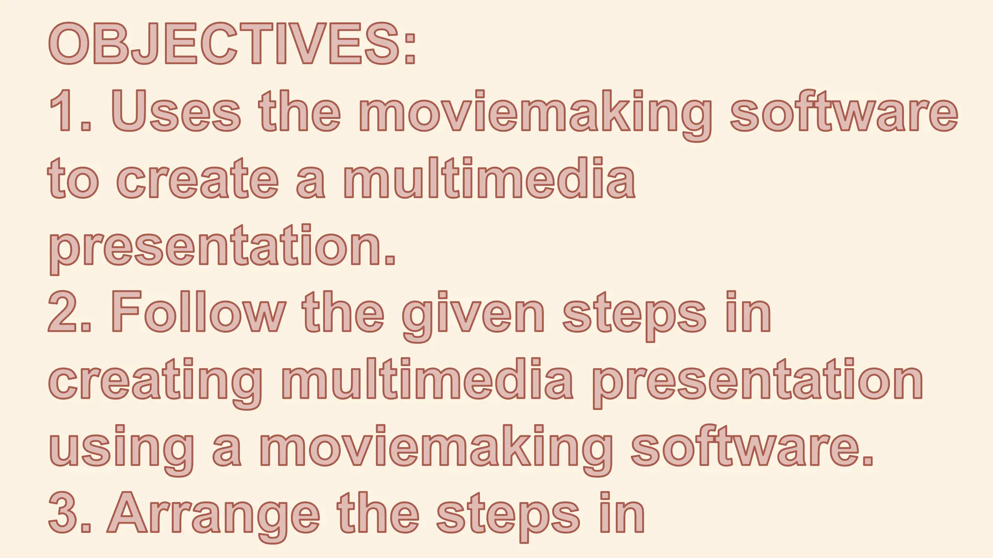 TLE6_Creating Multimedia Presentation Using Moviemaking Software.pptx