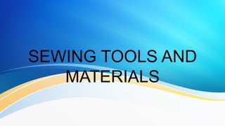 TLE 6 HE Sewing Tools-Project Plan-Drafting.pptx