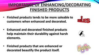 TLE 6 Industrial Arts - Enhancing and Decorating Products by Gloria A ...