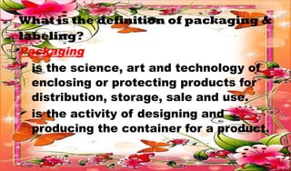 TLE 6 PPT Q3 - Functions And Importance Of Packaging & Labeling.pptx
