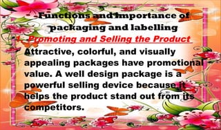 TLE 6 PPT Q3 - Functions And Importance Of Packaging & Labeling.pptx