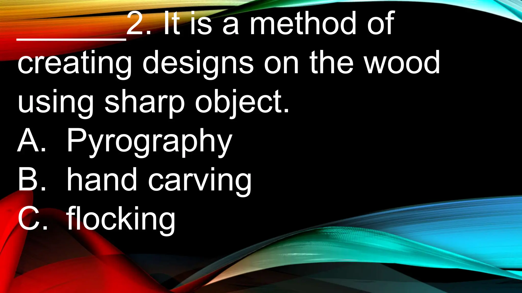 TLE 6 PPT Q3 - Methods Of Enhancing Decorating Bamboo, Wood, And Metal ...
