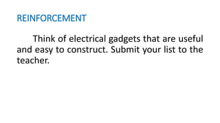 TLE 6 PPT Q3 - Production And Repair Of Simple Electrical Gadgets.pptx