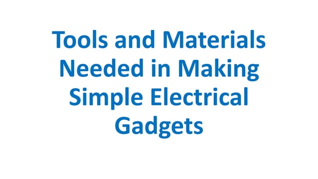 TLE 6 PPT Q3 - Production And Repair Of Simple Electrical Gadgets.pptx ...