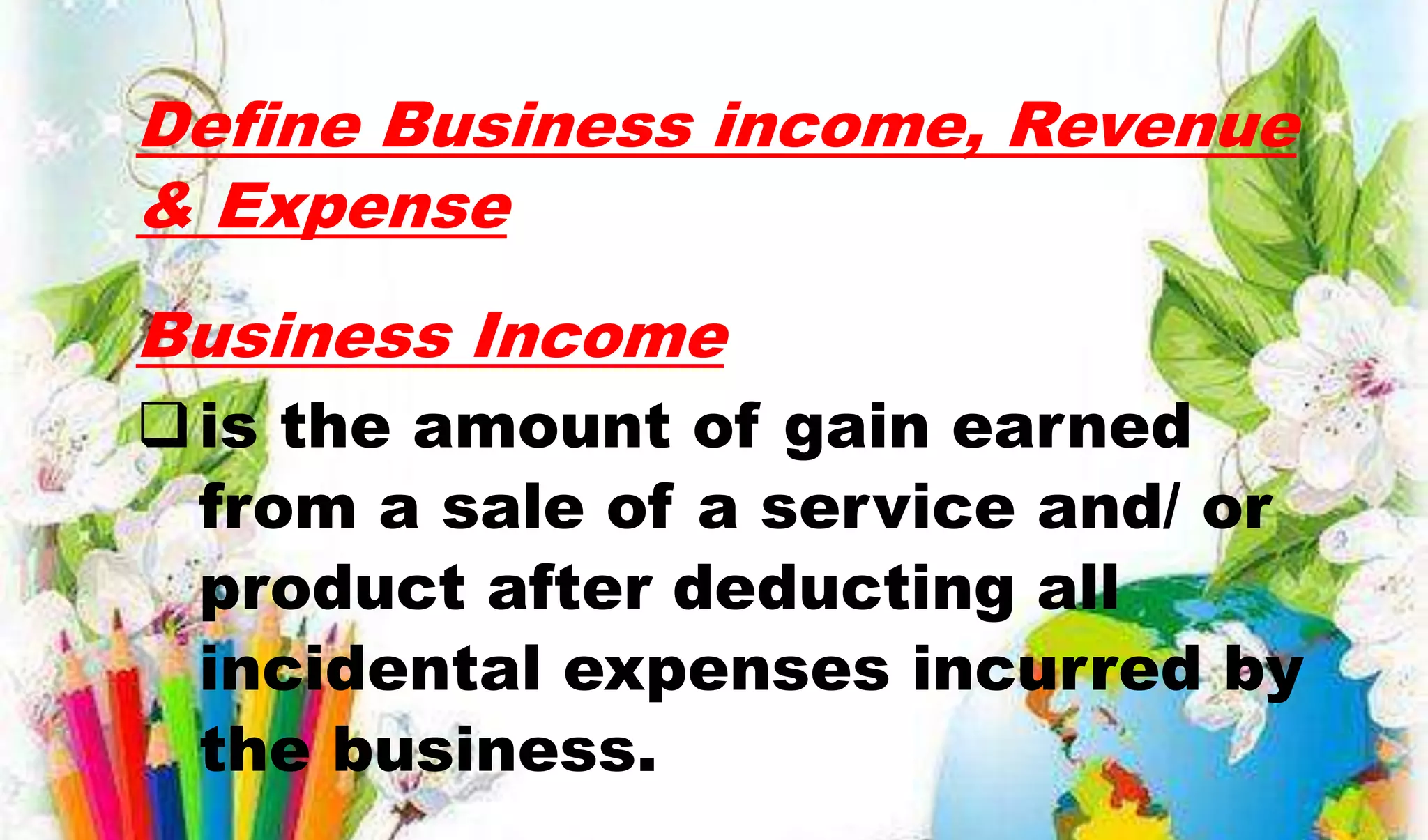 TLE 6 PPT Q3 – Business Income, Revenue & Expense, Computing The ...