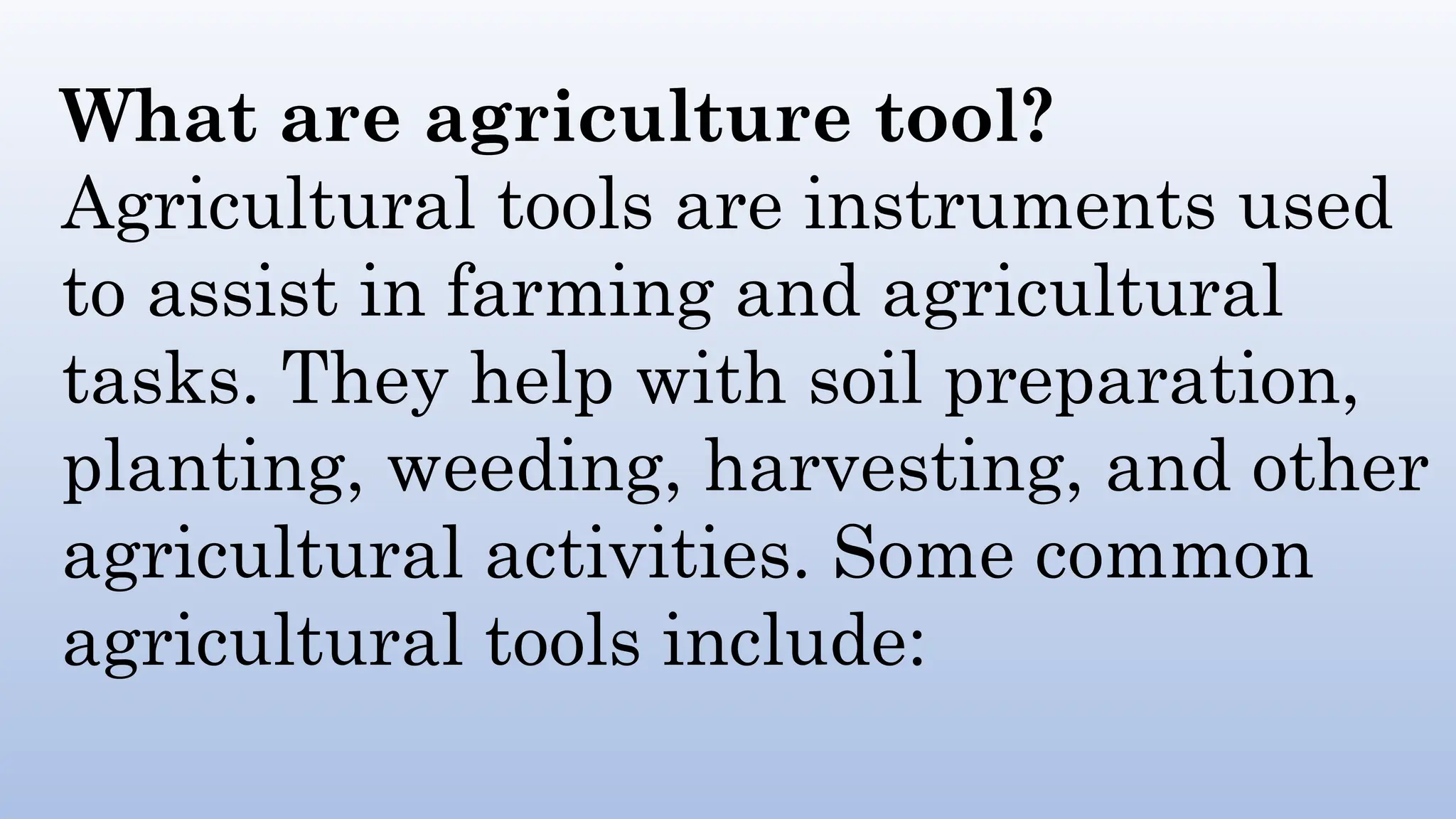 TLE 7 Agriculture and Fishery- Tools And Equipments in Farming.pptx