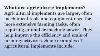 TLE 7 Agriculture and Fishery- Tools And Equipments in Farming.pptx