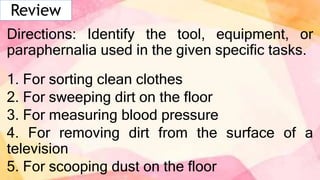 Operating Caregiving Equipment, Tools and Paraphernalia.pptx