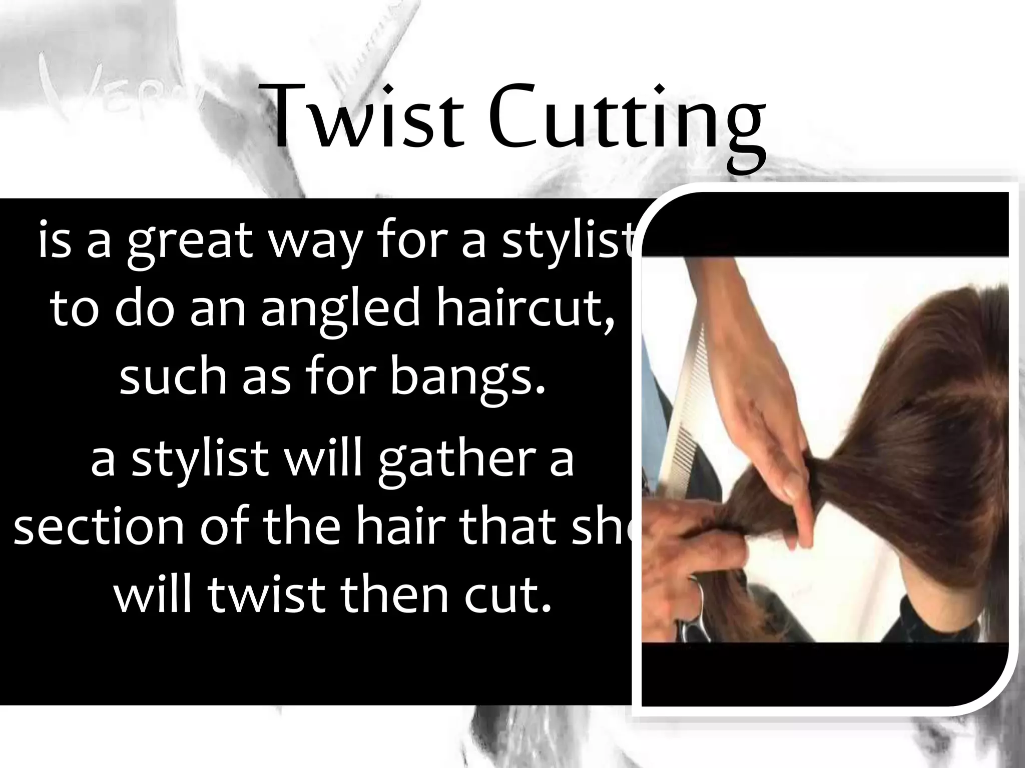 Tle 8 hair cutting and shaping techniques | PPTX