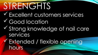 TLE 8 NAIL CARE MODULE 1 - SWOT ANALYSIS | PPTX