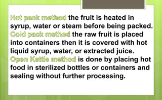 Tle 8 methods in processed fruits and vegetables | PPTX