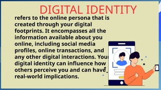 DIGITAL CITIZENSHIP ELEMENTS DIGITAL FOOTPRINTS AND IDENTITY ICT ...
