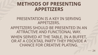 PREPARING APPETIZERS, CLASSIFICATION OF APPETIZERS | PPTX