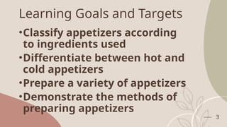 PREPARING APPETIZERS, CLASSIFICATION OF APPETIZERS | PPTX