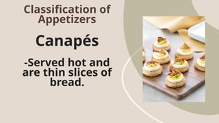 PREPARING APPETIZERS, CLASSIFICATION OF APPETIZERS | PPTX