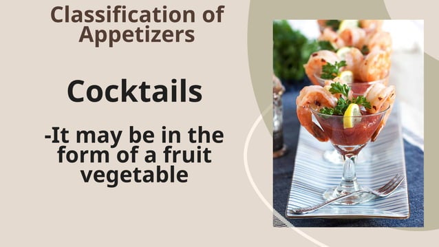 PREPARING APPETIZERS, CLASSIFICATION OF APPETIZERS | PPTX | Desserts ...