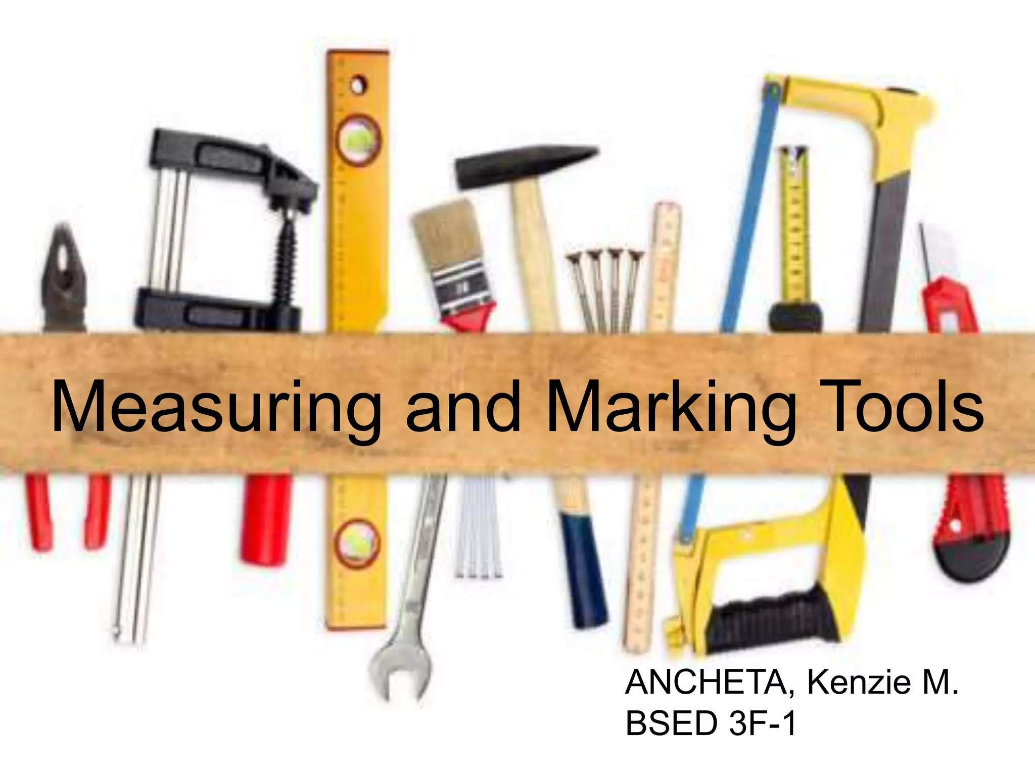 TLE9 Measuring and Marking tools | PPTX