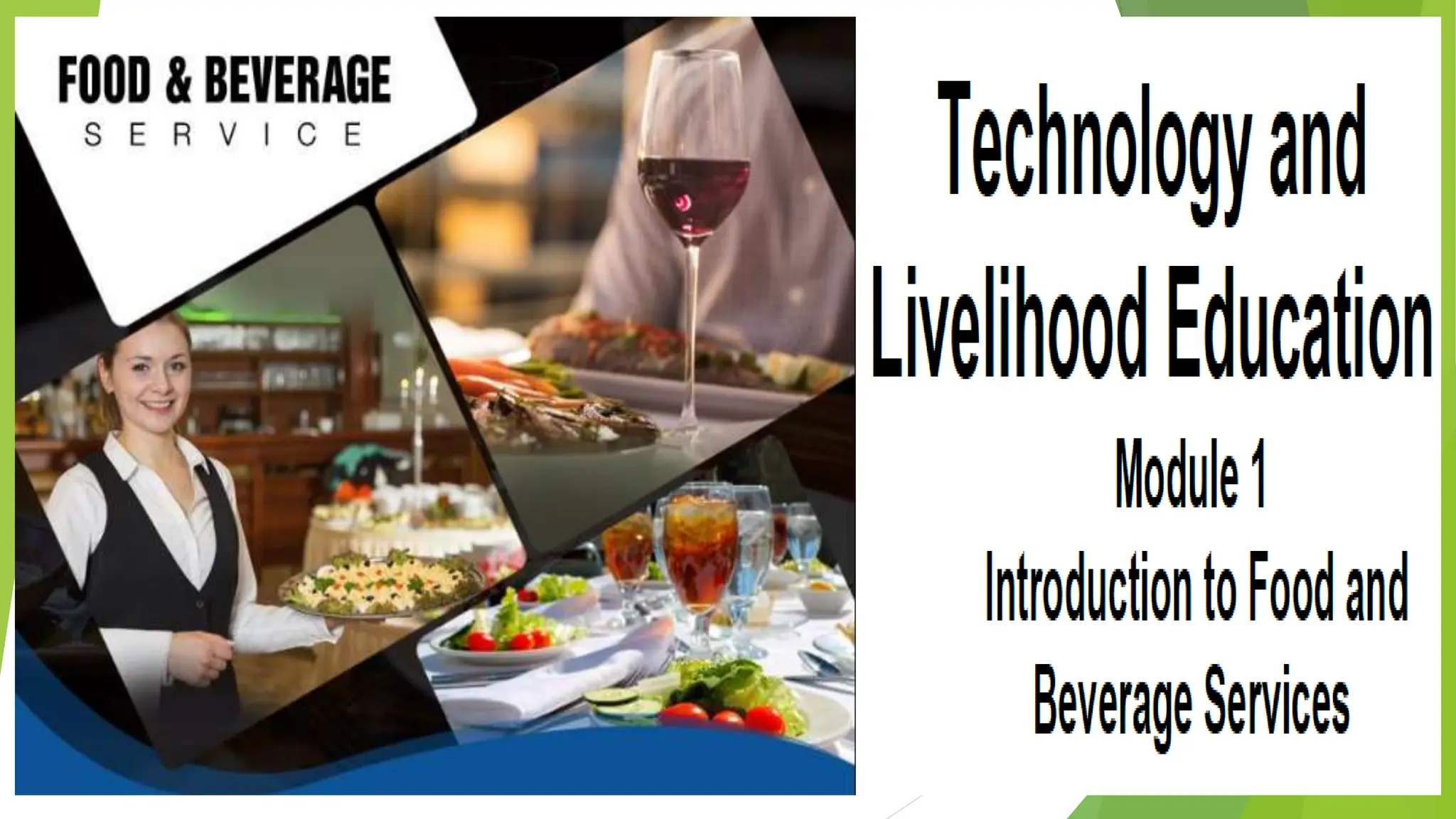 TLE 7/8 - Introduction Food Beverages Services Module 1.pptx