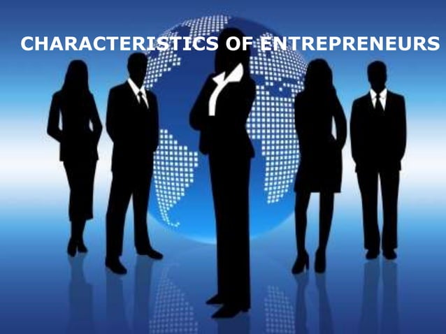 TLE 4 Characteristics_of_an_Entrepreneur.pptx | Startups | Business