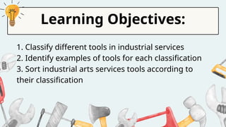 Classify different tools in industrial services | PPTX
