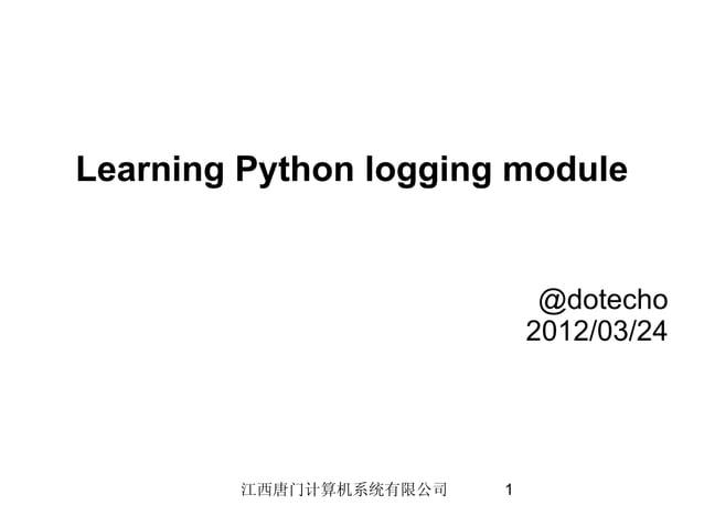 Learning python logging module | PPT