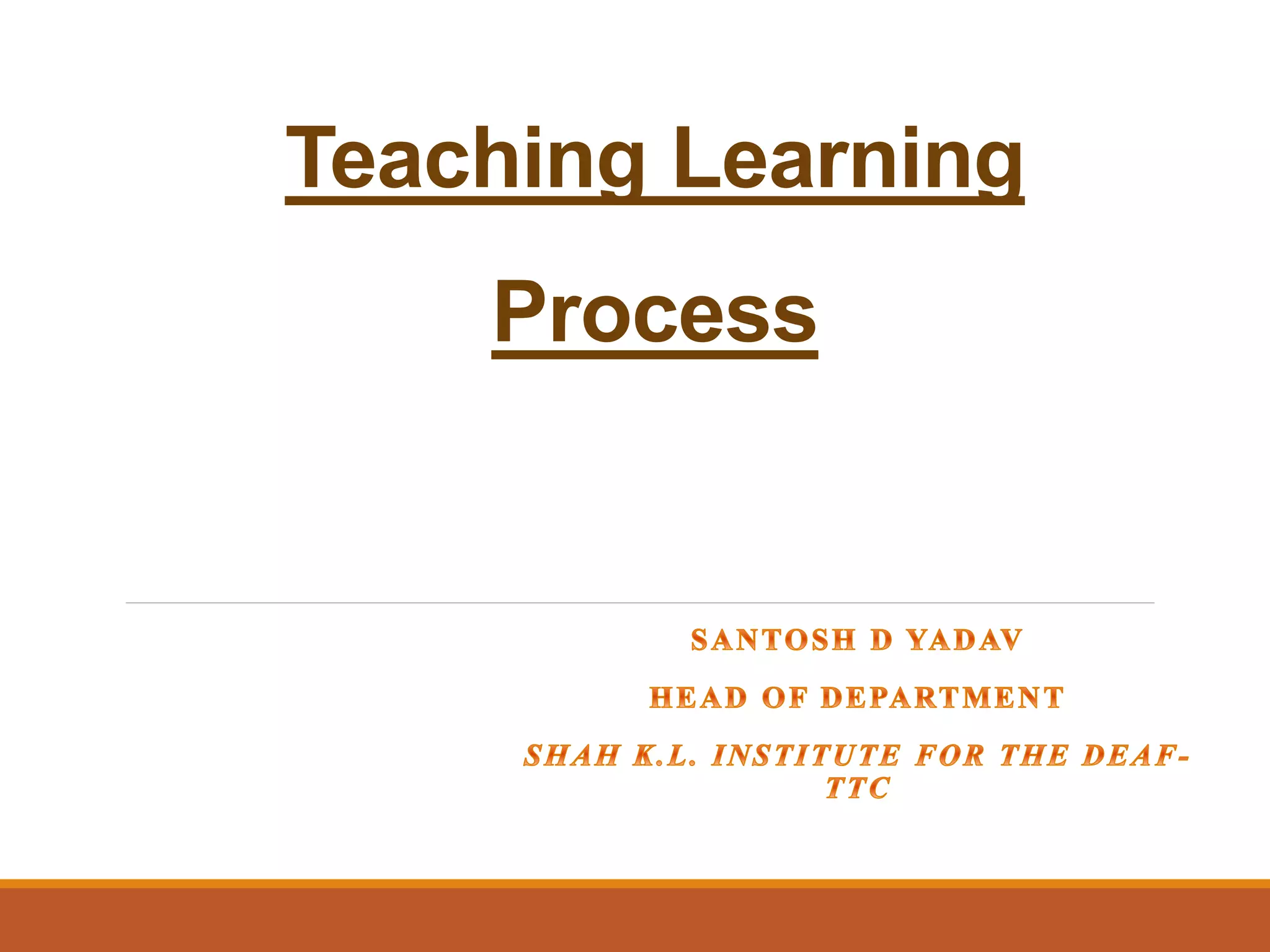 Tlp - Teaching Learning Process | PPTX