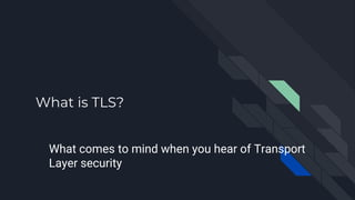 TLS - Transport Layer Security | PPTX