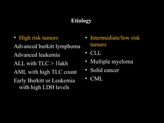 TLS- Vithal.ppt tumor lysis syndrome , diagnosis and treatment | PPT