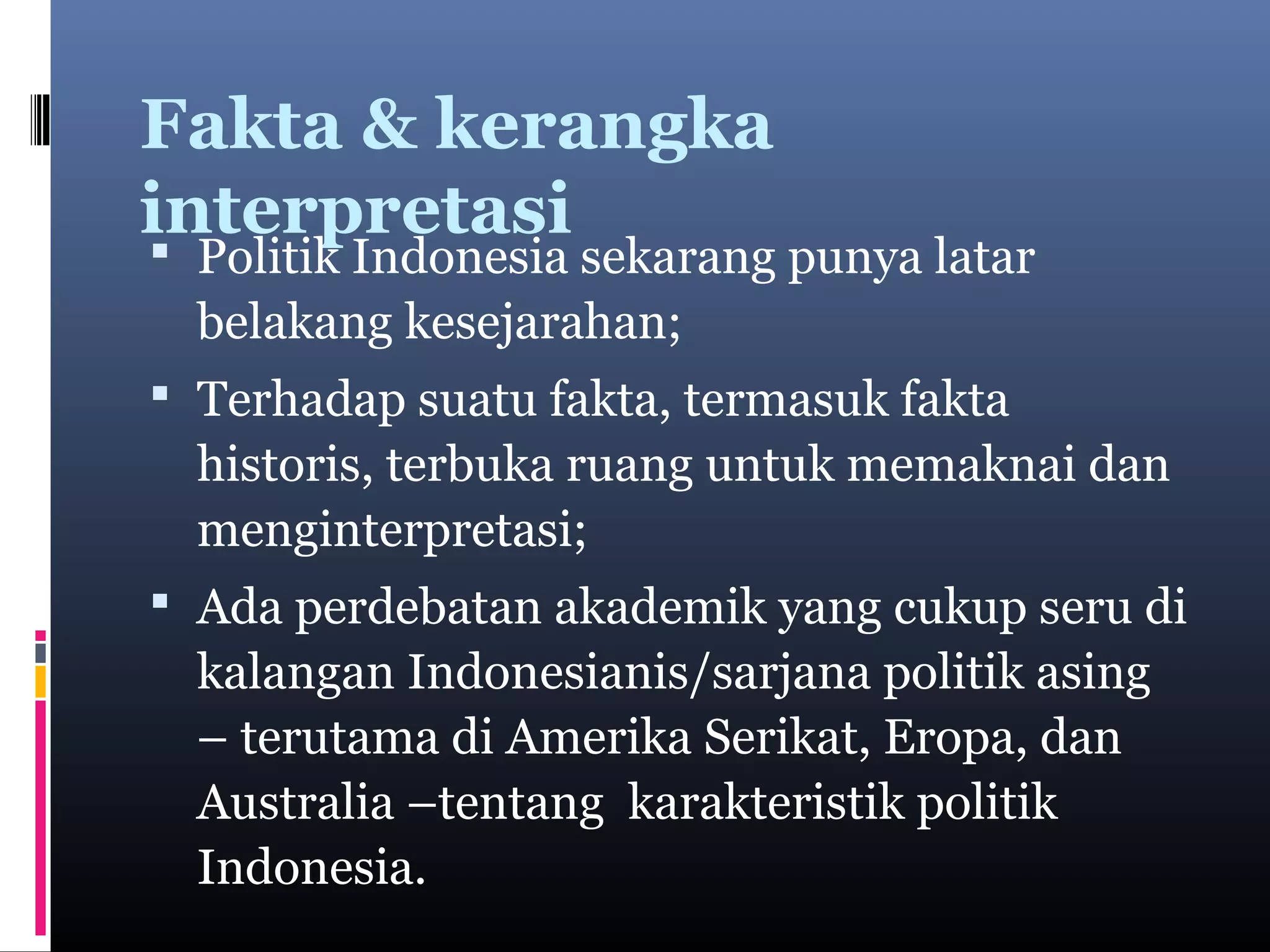 Tm 19 teori-teori tentang politik indonesia orde baru | PPT