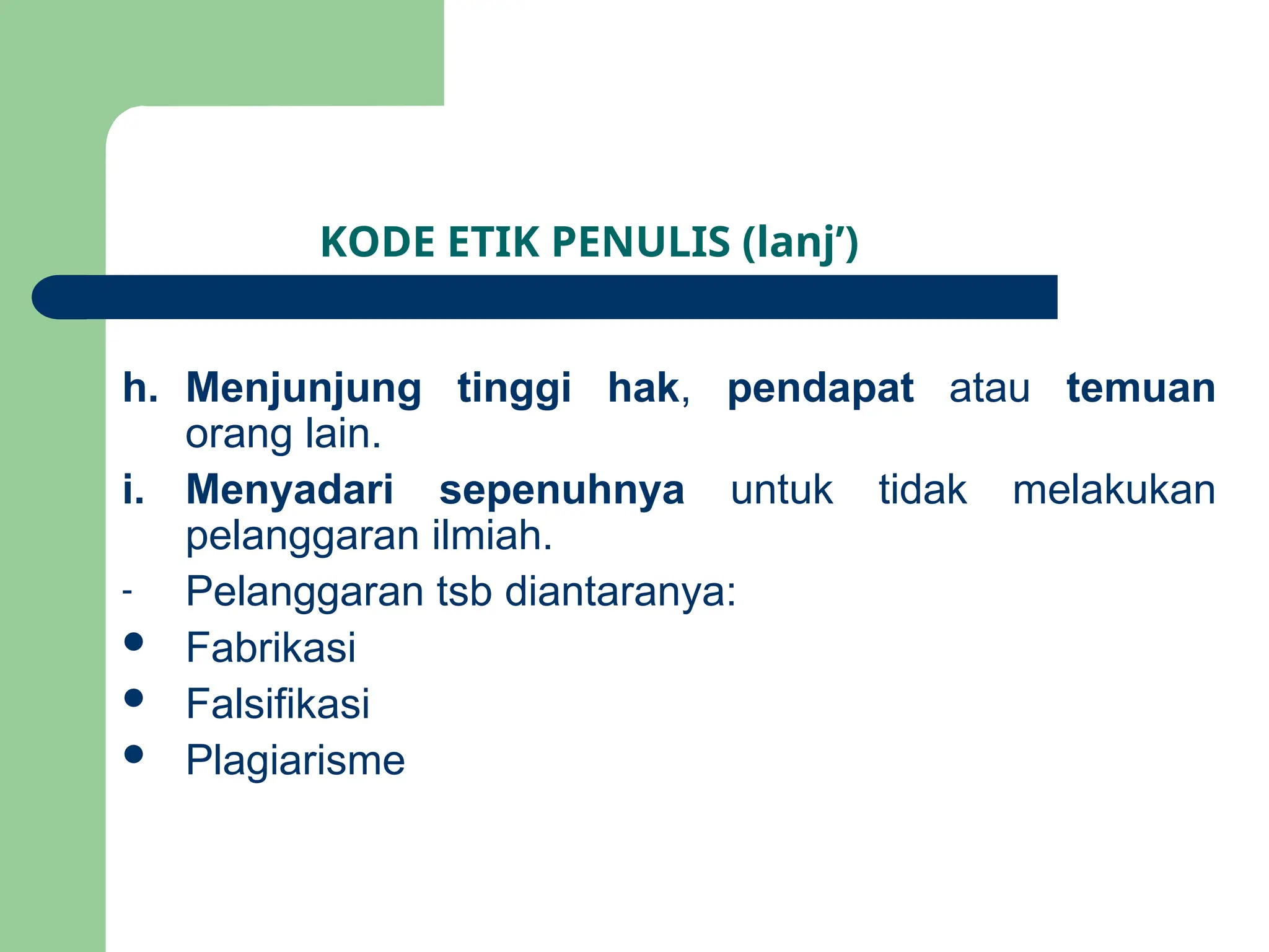 ETIKA DALAM PENULISAN KARYA TULIS ILMIAH | PPT