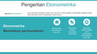 Pengantar ekonometrika_Pertemuan pertama | PPTX
