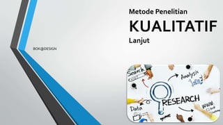 METODE PENELITIAN KUALITATIF STUDI KASUS | PPTX
