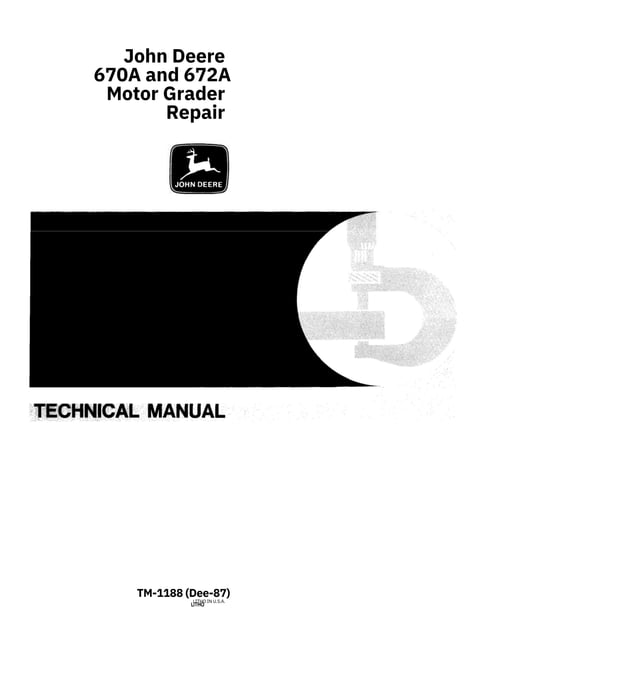 John Deere 670A, 672A Motor Grader Service Repair Manual TM1188 | PDF