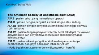 KONSEP ANESTESI penjelasan umum dari medis untuk awam dan general | PPTX