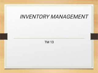 TM_13_-_INVENTORY_MANAGEMENT.pdf