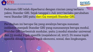 TM 13_PEDOMAN PENYUSUNAN SR_GRI laporan berkelanjutan | PPTX